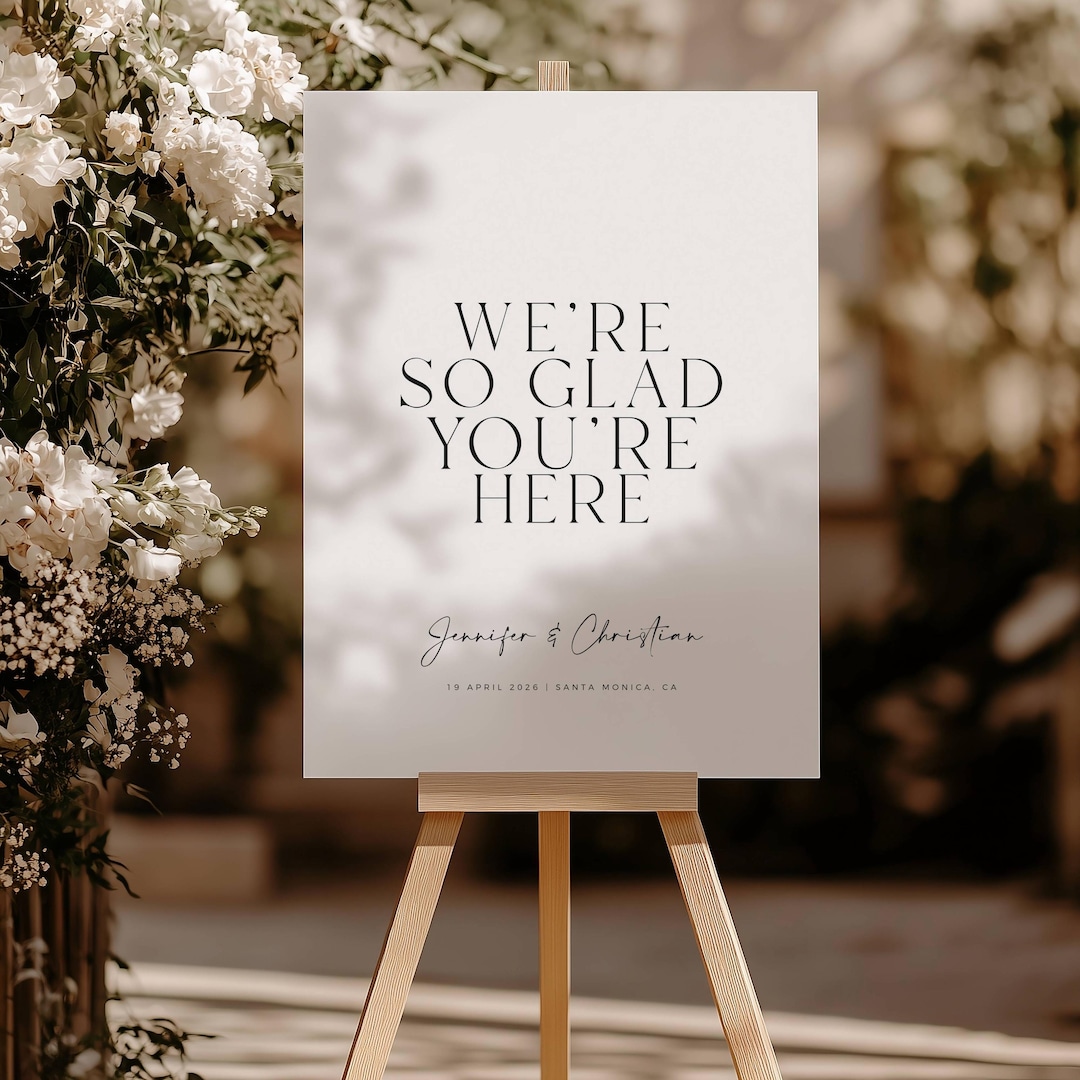 We're so Glad You're Here Wedding Sign Template Download, Minimal ...