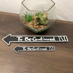 Jojo to Be Continued Sign | 3D Printed | Anime Decor | Meme Gift ...