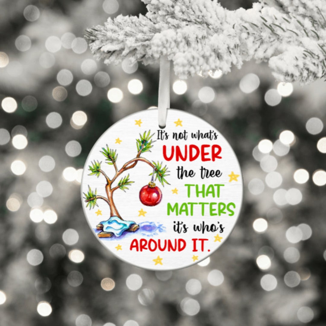 It's Not What's Under the Tree That Matters, It's Who's Around It MDF ...