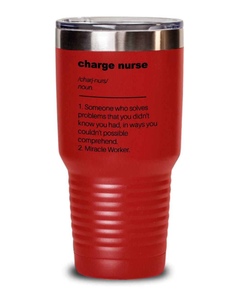 Charge Nurse Head Nurse Funny Definition Tumble Gift, Best Graduate ...