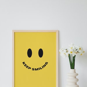 Keep Smiling Digital Print Smiley Print Happy Mood Poster Trendy Smiley ...