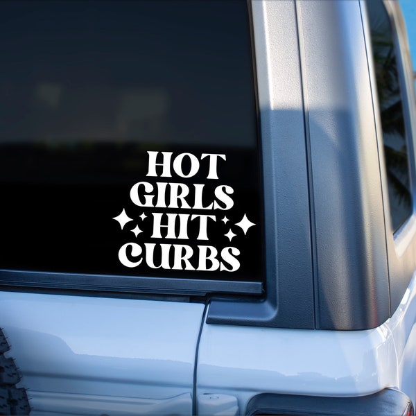 Hot Girls Hit Curb Sticker - Etsy