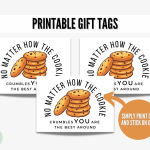 Thank You Gift Tags, No Matter How the Cookie Crumbles You Are the Best ...