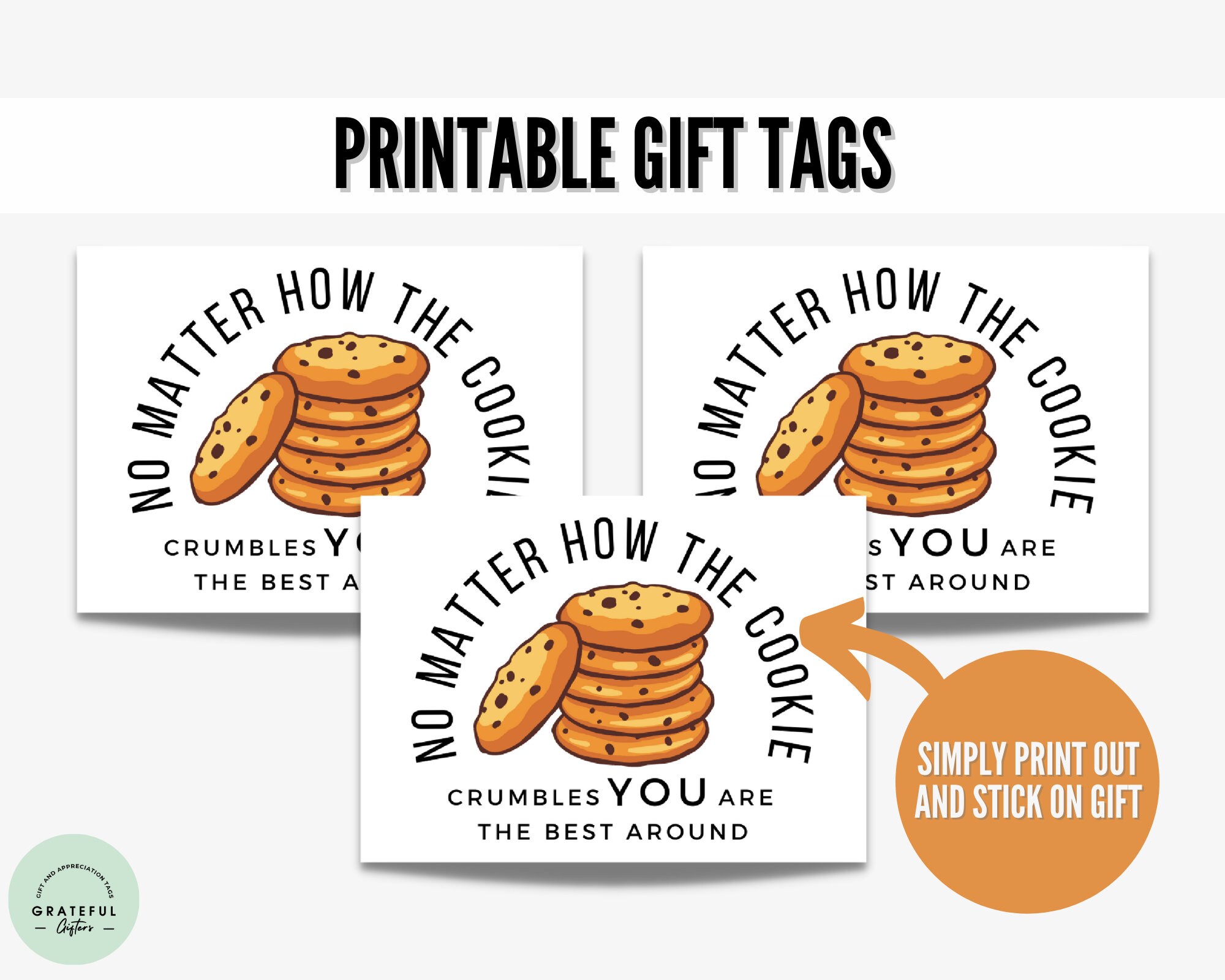 Thank You Gift Tags, No Matter How the Cookie Crumbles You Are the Best ...