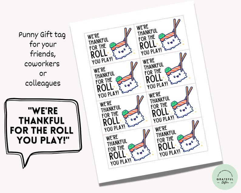 PRINTABLE We're Thankful for the ROLL You Play Appreciation Gift Tags ...