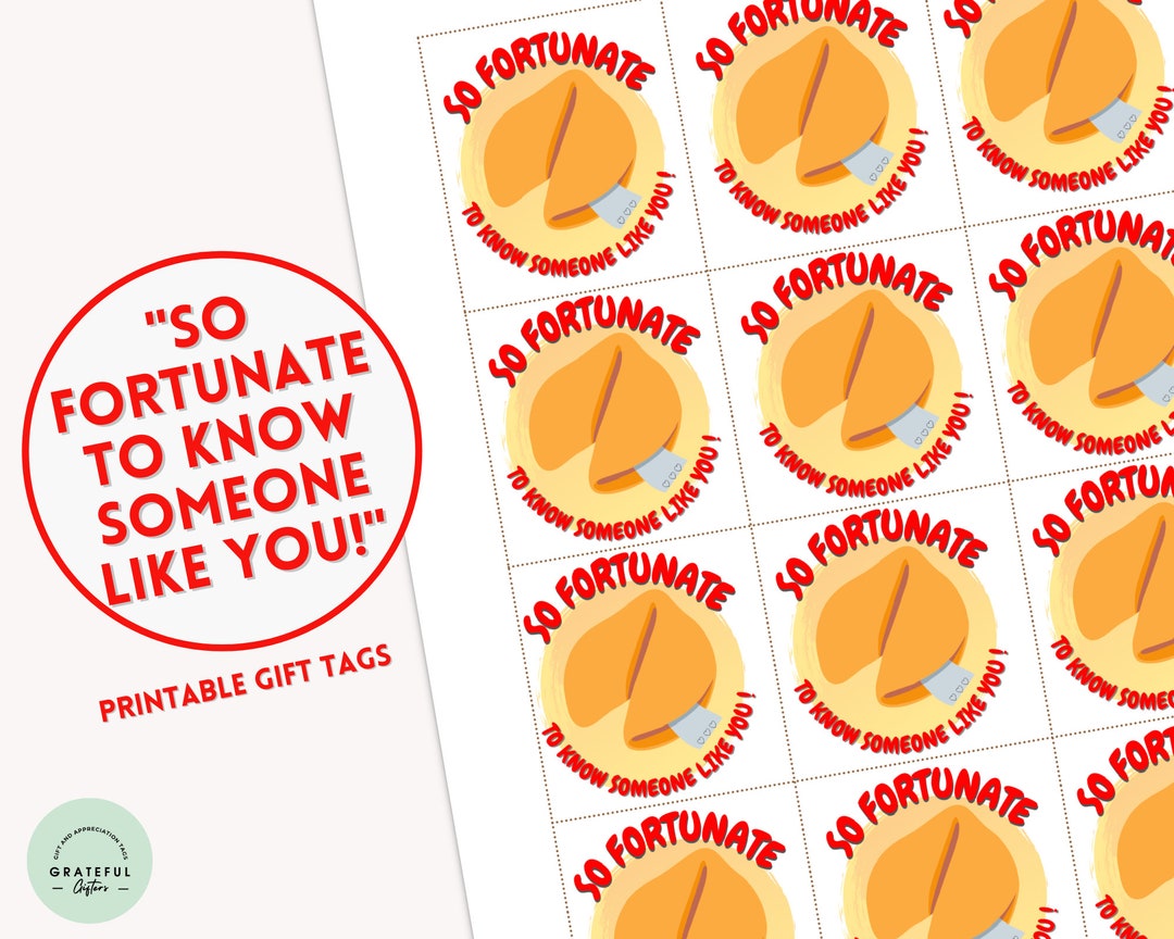 So Fortunate to Know Someone Like You Fortune Cookie Gift Tags Fun ...