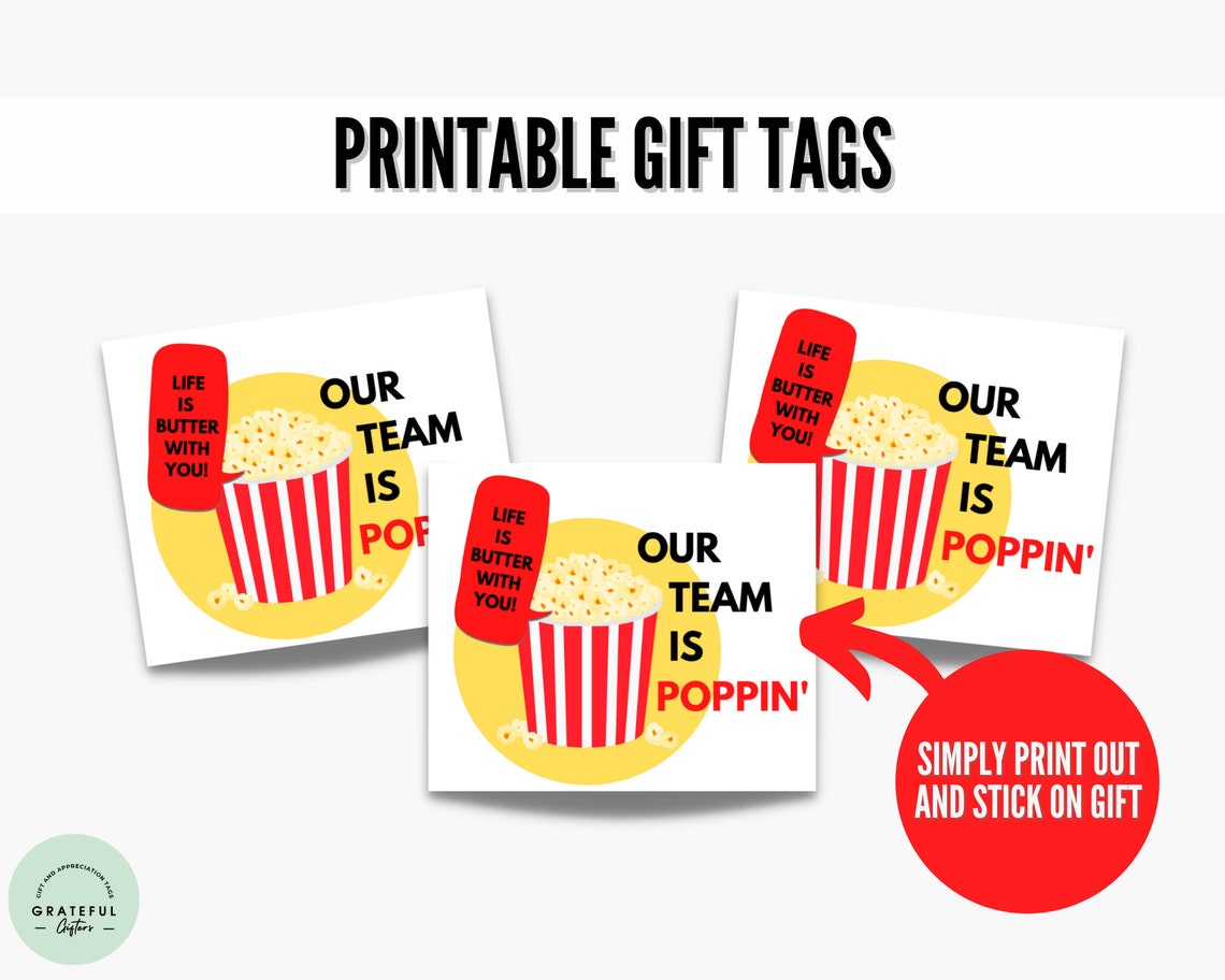 PRINTABLE Our Team is Poppin Gift Tags Popcorn Appreciation for ...