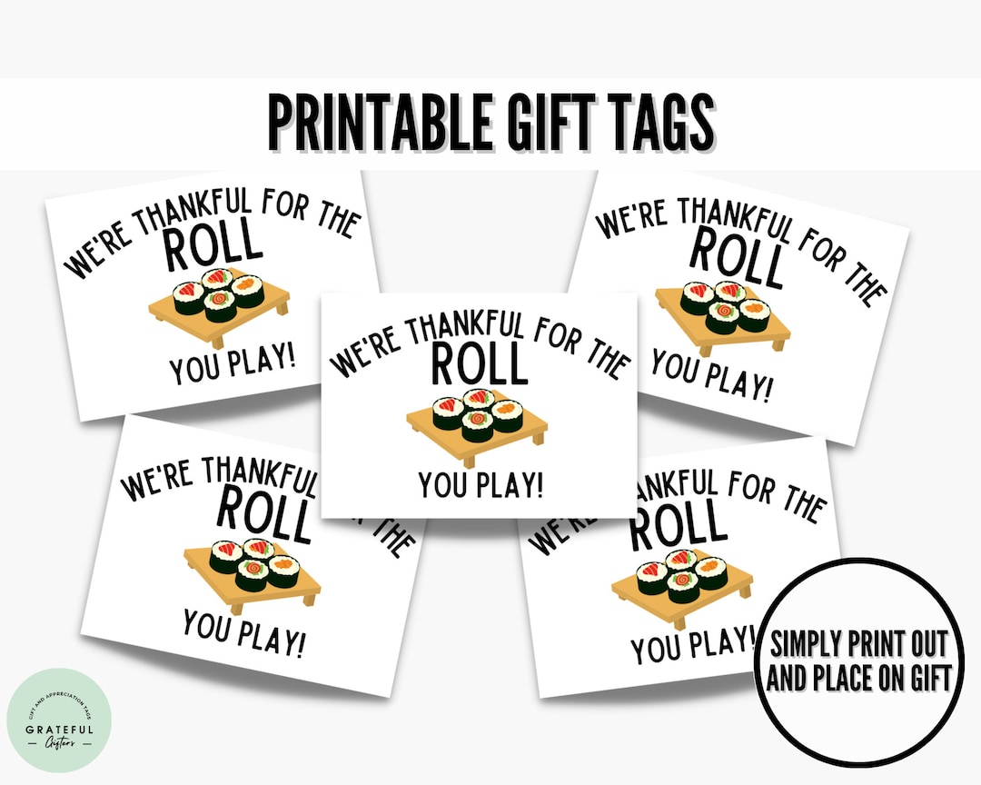 PRINTABLE We're Thankful for the ROLL You Play Appreciation Gift Tags ...