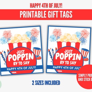 Just POPPIN' BY to Say Happy 4th of July, Popcorn Tags, Popcorn Tags ...
