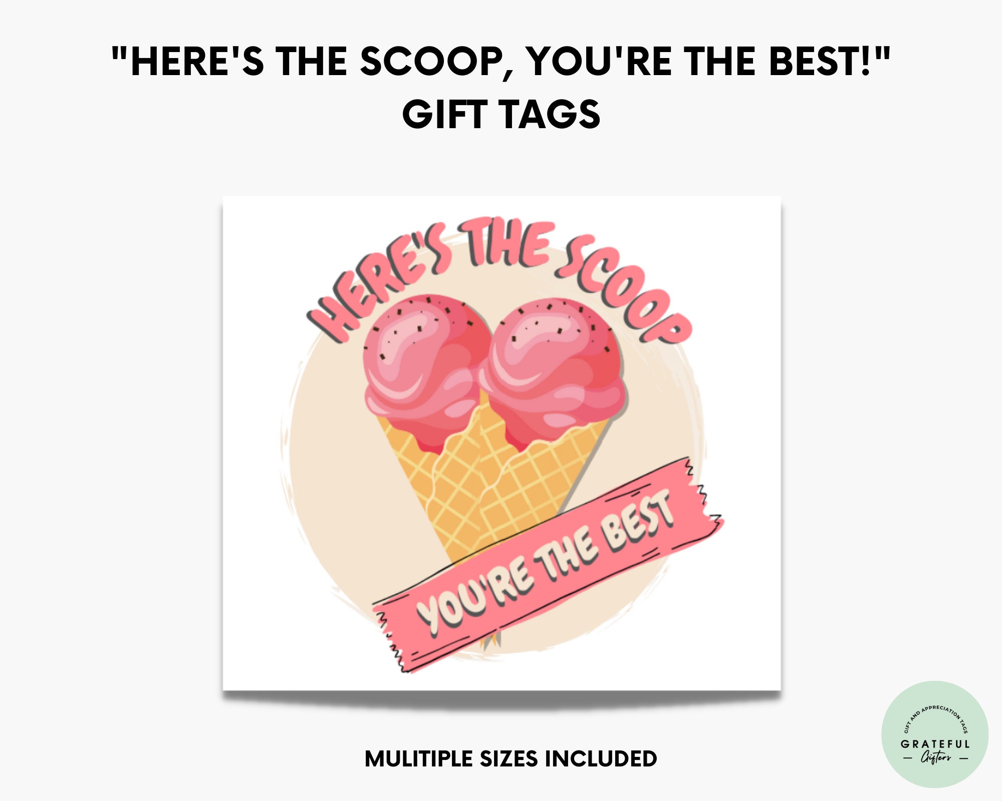 Here's the Scoop You're the Best Gift Tags for Kids Ice Cream ...