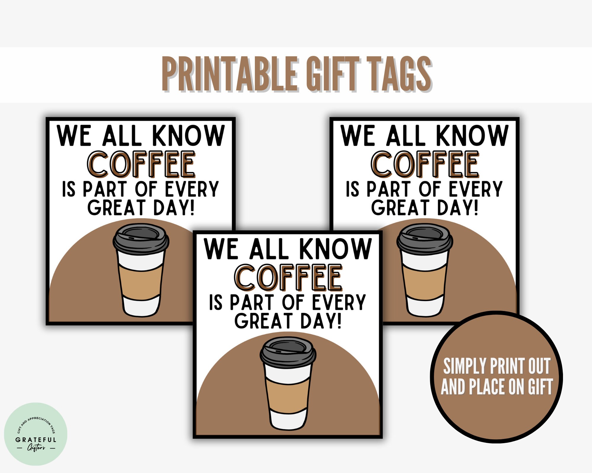 We All Know Coffee is Part of Every Great Day Gift Tags Coffee Tags ...