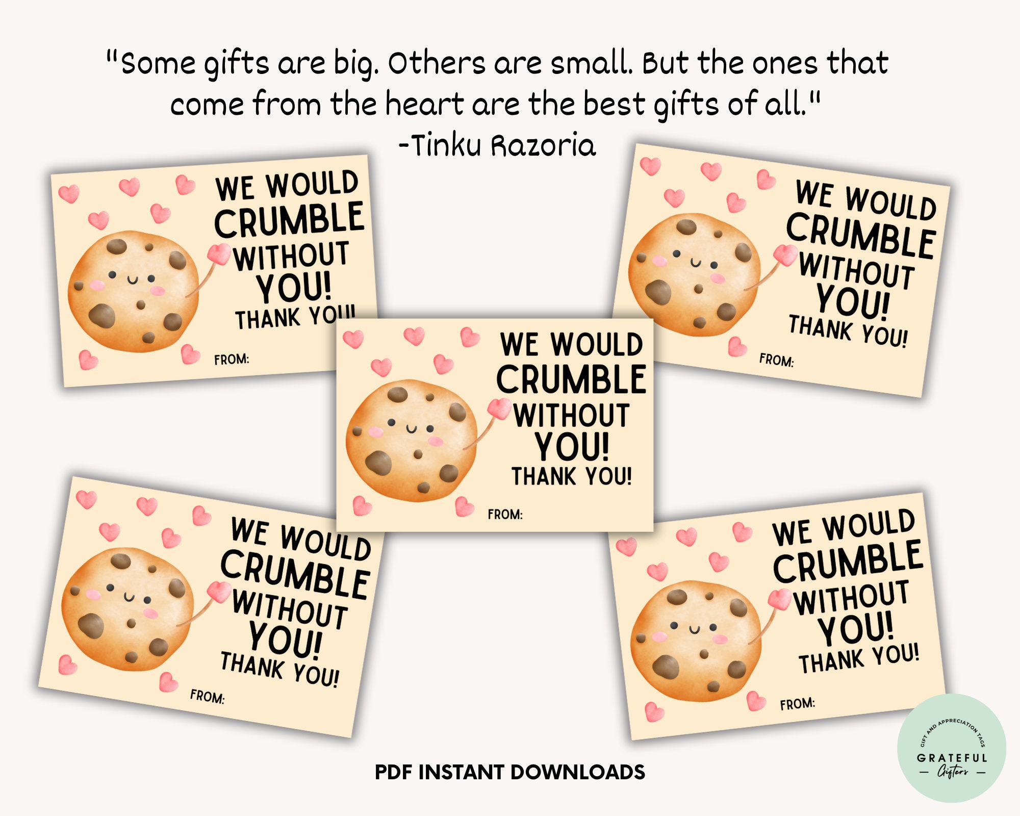 We Would Crumble Without You Cookie Gift Tags Chocolate Chip Cookies ...