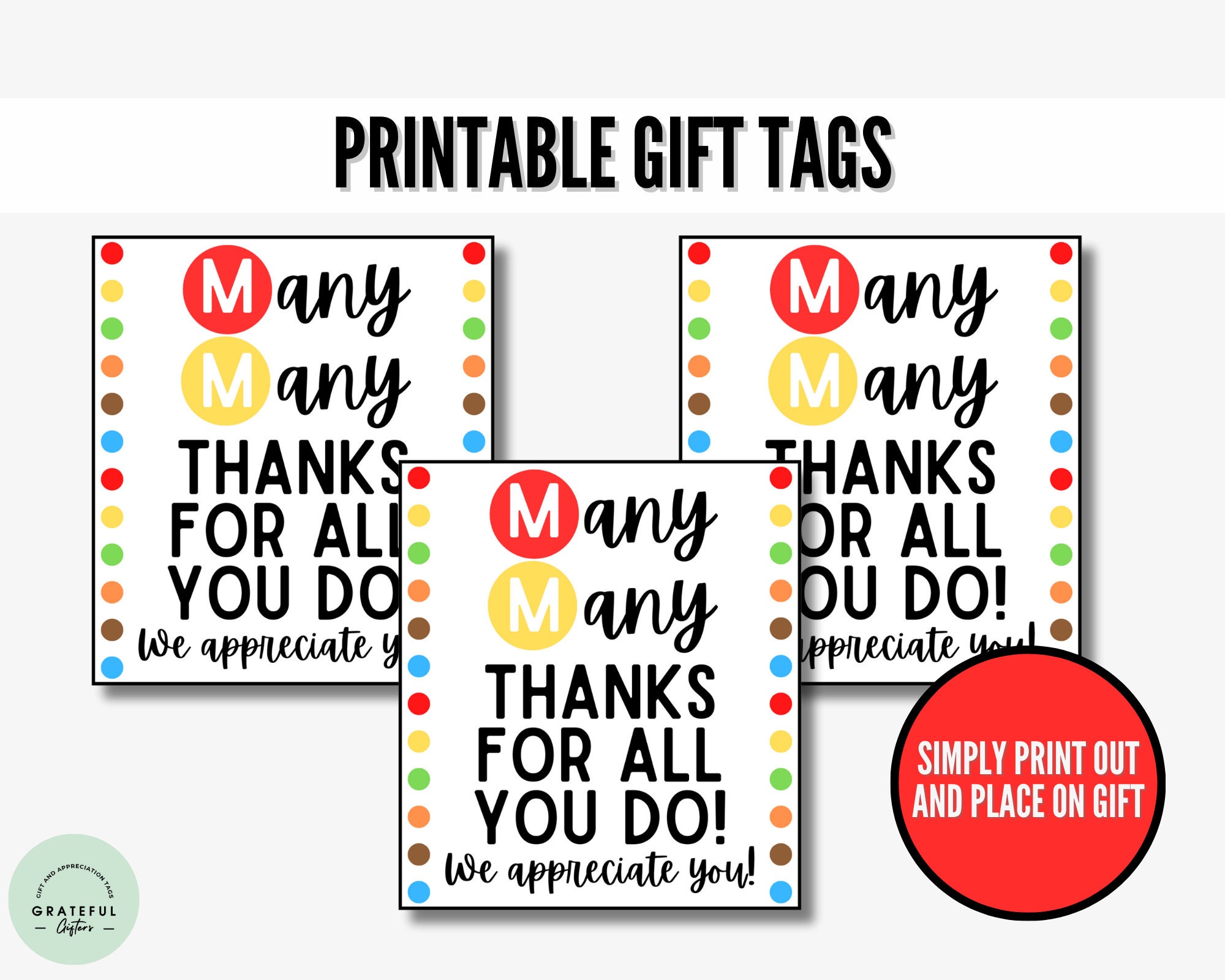 PRINTABLE M&M Gift Tags Many Many Thanks for All You Do Thank You Gift ...