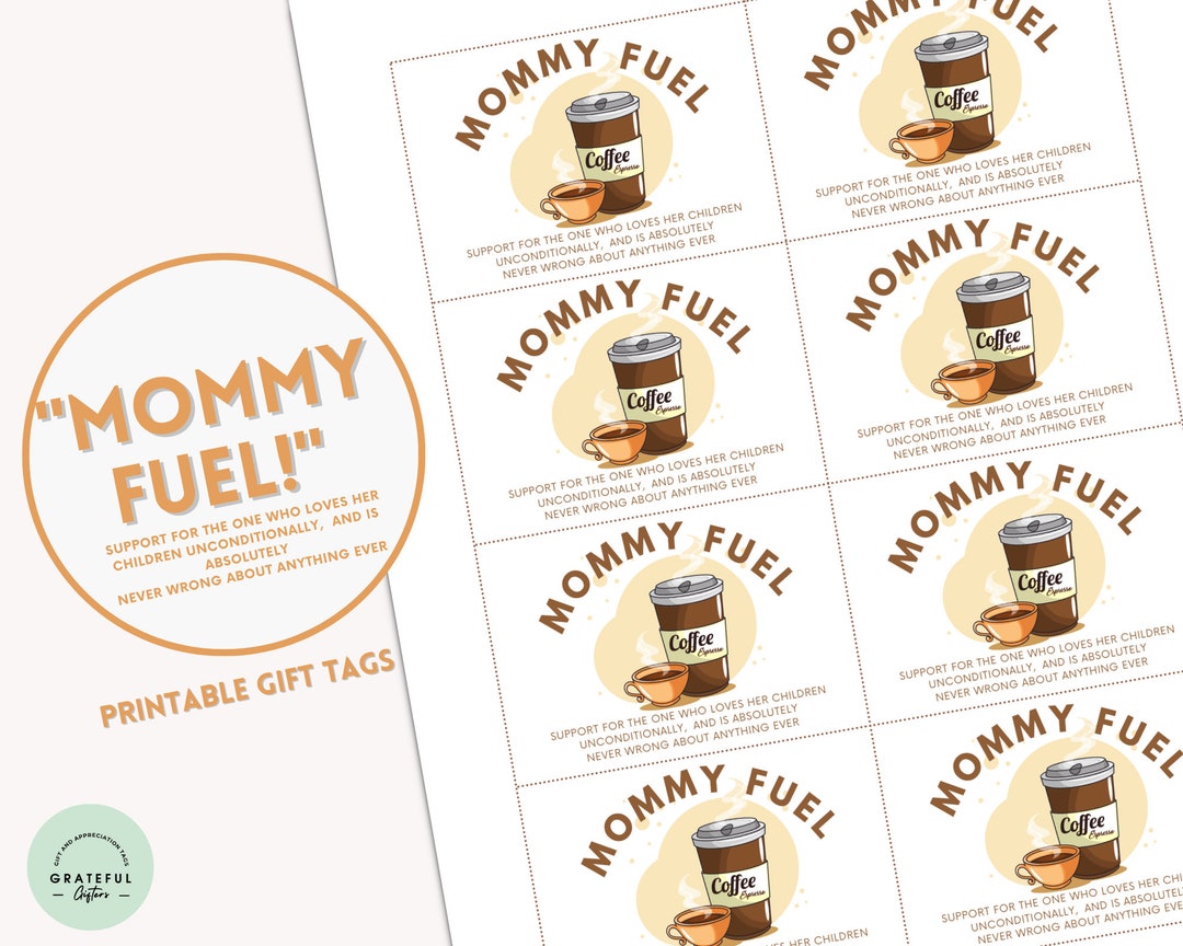 Mommy Fuel Gift Tags Appreciation for Moms Coffee Gift Tag Coffee Lover ...