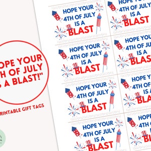 Hope Your 4th of July is A Blast Gift Tags for 4th of July Firework ...
