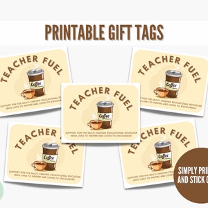 Teacher Fuel Printable Gift Tags Gifts for Teachers School Appreciation ...