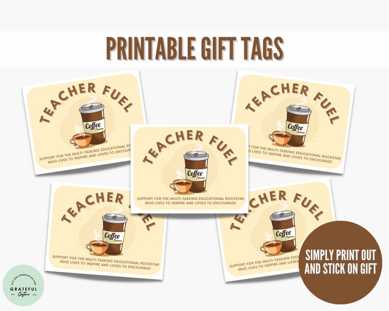 Teacher Fuel Printable Gift Tags Gifts for Teachers School Appreciation ...