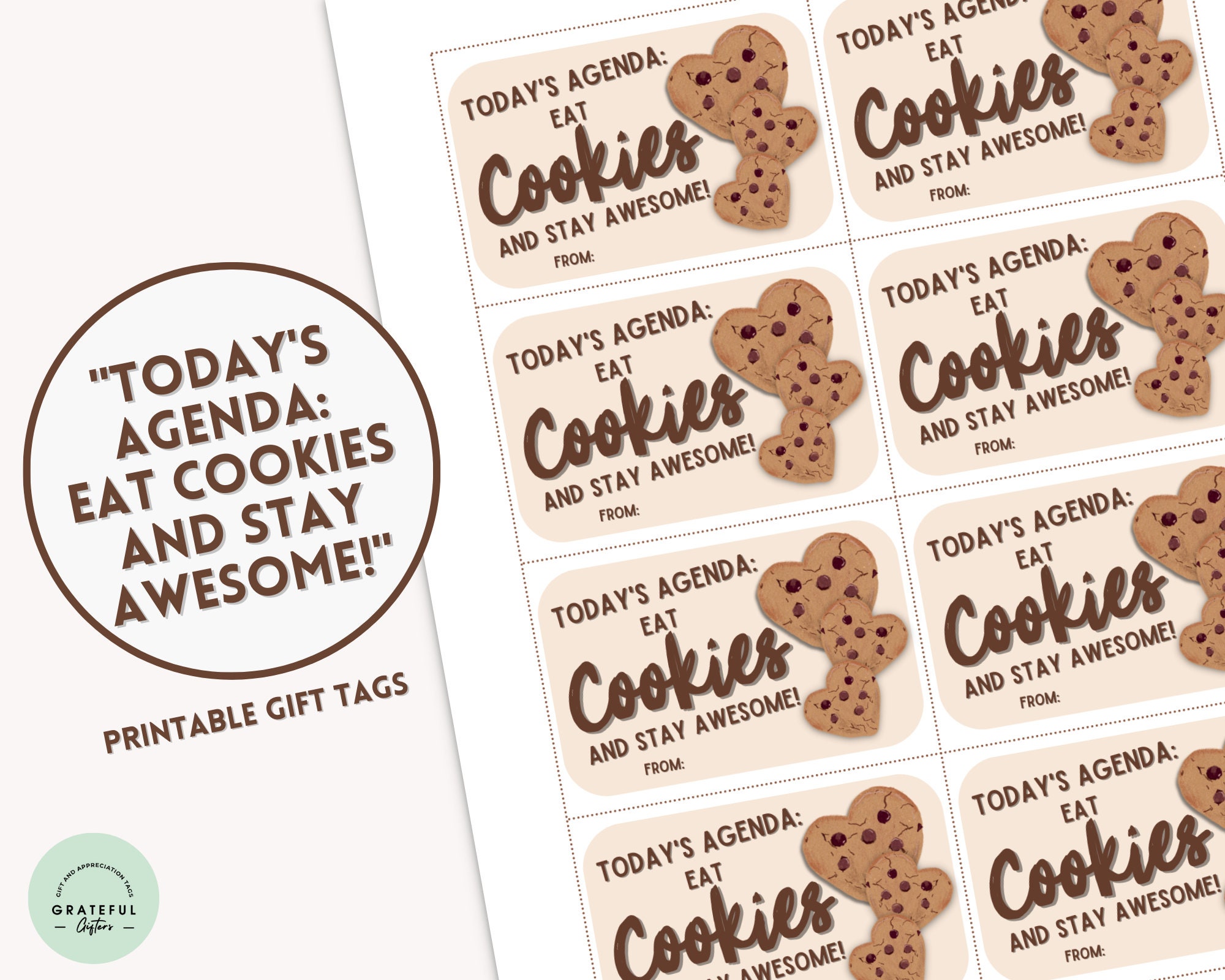 PRINTABLE Gift Tags, Todays Agenda Eat Cookies and Stay Awesome Cookies ...