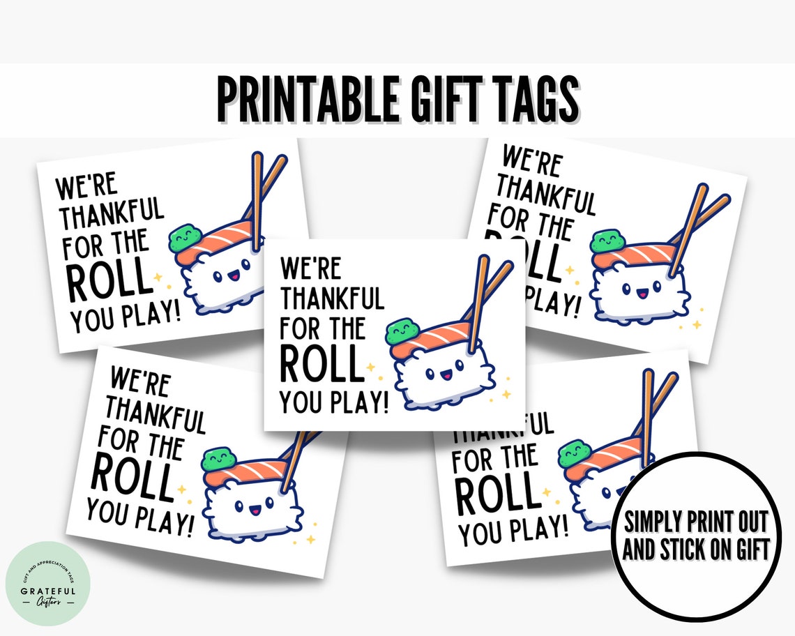 PRINTABLE We're Thankful for the ROLL You Play Appreciation Gift Tags ...