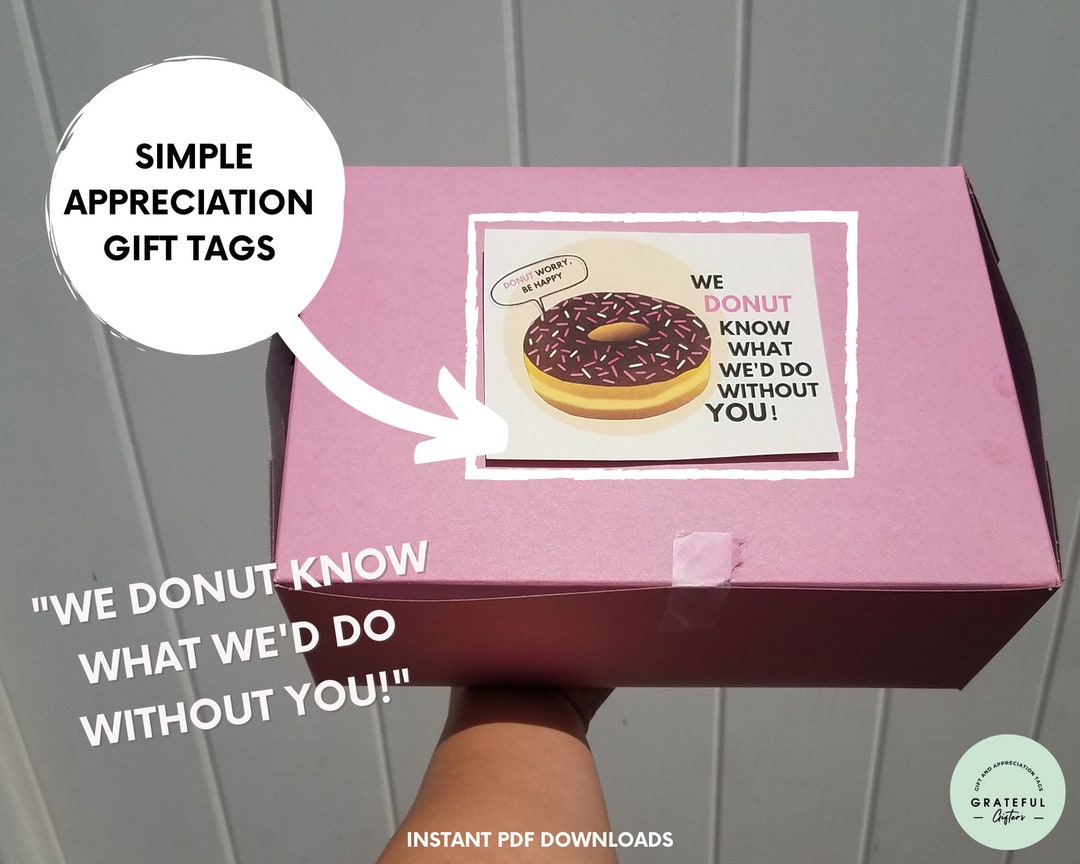 We Donut Know What We'd Do Without You Gift Tags Funny Donut Gift Tags ...