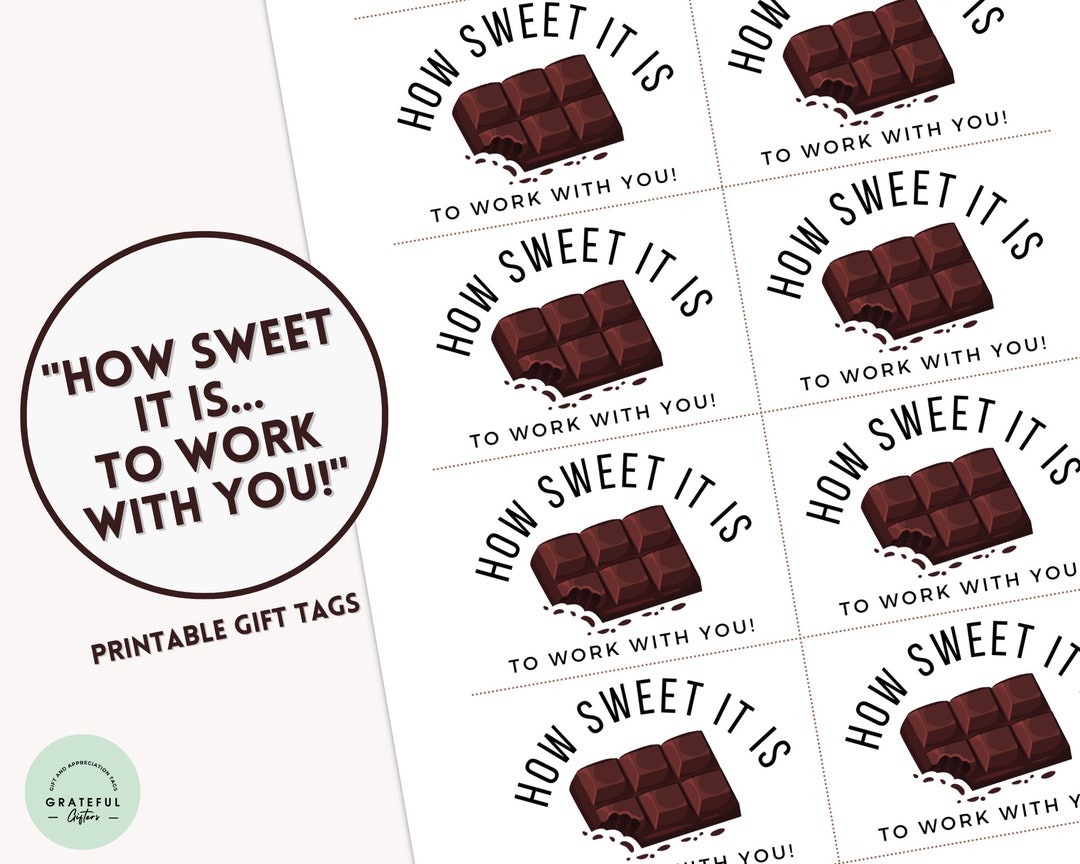 How Sweet It is to Work With You Gift Tags Chocolate Gift Coworker ...