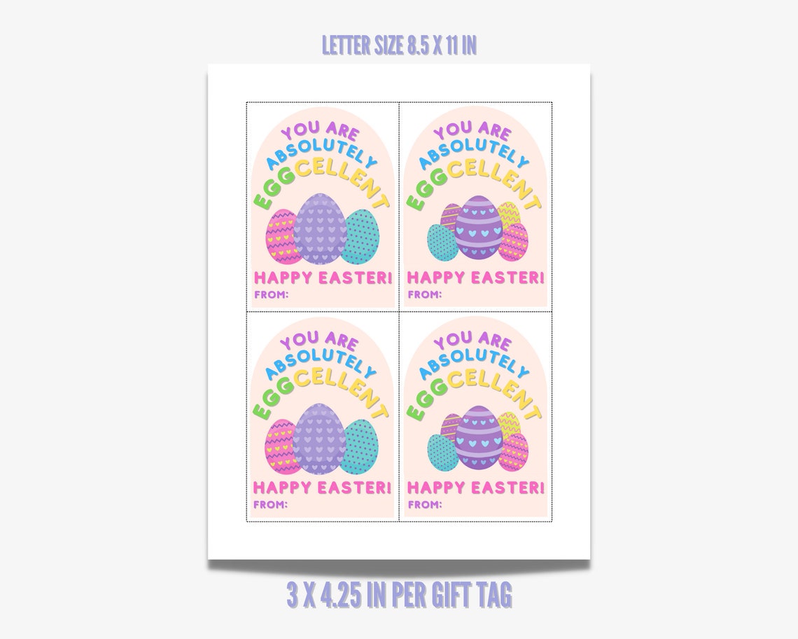 PRINTABLE You Are Absolutely Eggcellent Easter Egg Tags Easter Tags ...