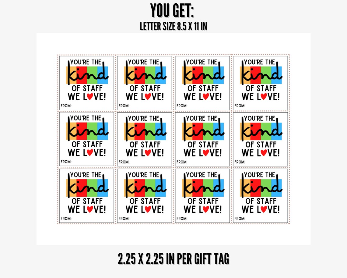 You're the Kind of Staff We Love Gift Tags Teacher Appreciation Be Kind ...