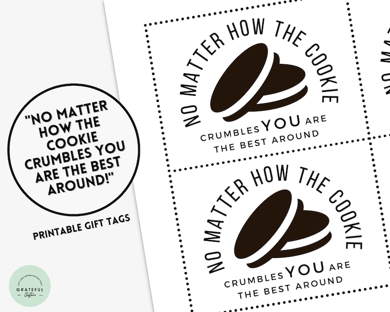 Thank You Gift Tags, No Matter How the Cookie Crumbles You Are the Best ...