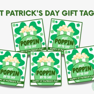 PRINTABLE Just POPPIN' BY to Say Happy St Patrick's Day Popcorn Tags ...