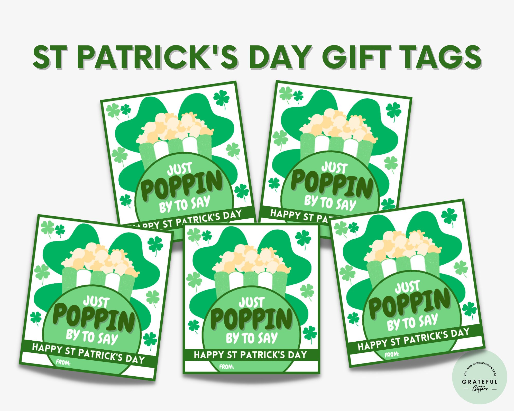 PRINTABLE Just POPPIN' BY to Say Happy St Patrick's Day Popcorn Tags ...