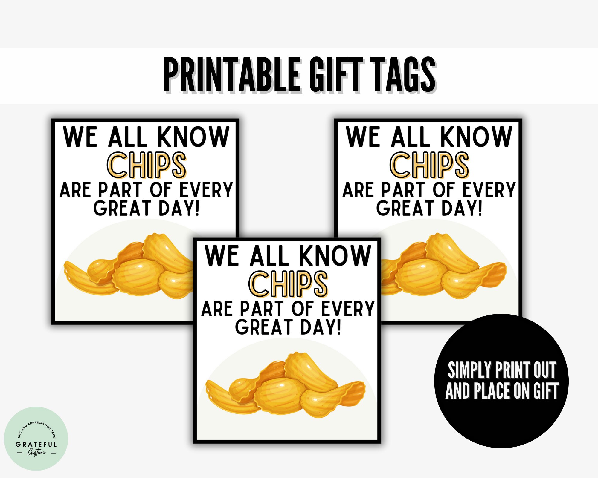 We All Know Chips Are Part of Every Great Day Gift Tags Potato Chips ...