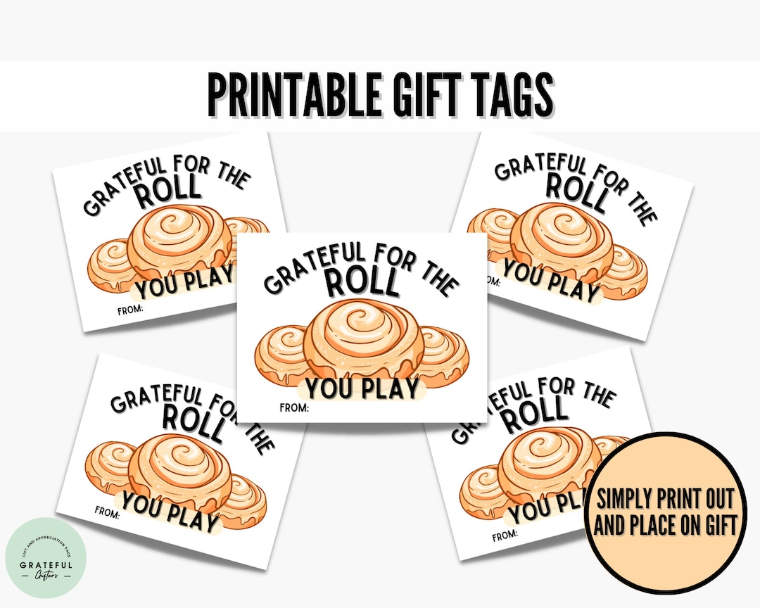 PRINTABLE Thank You Gift Tags, Grateful for the ROLL You Play ...