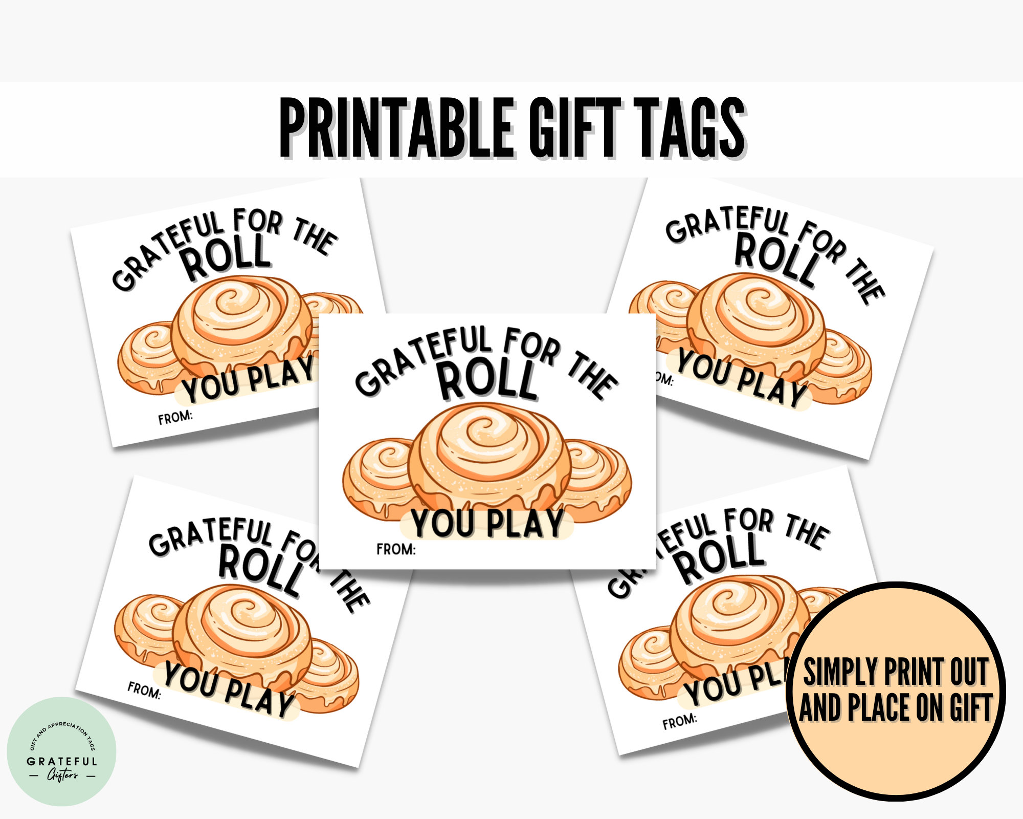 PRINTABLE Thank You Gift Tags, Grateful for the ROLL You Play ...