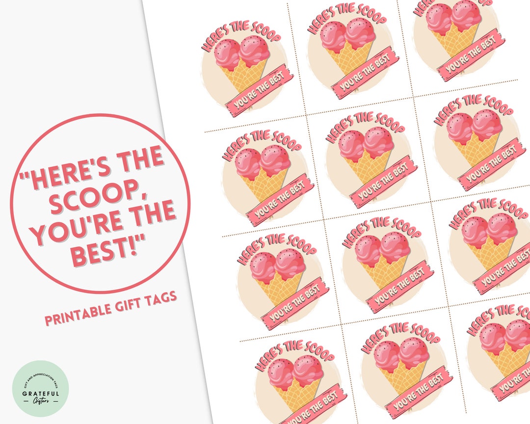 Here's the Scoop You're the Best Gift Tags for Kids Ice Cream ...