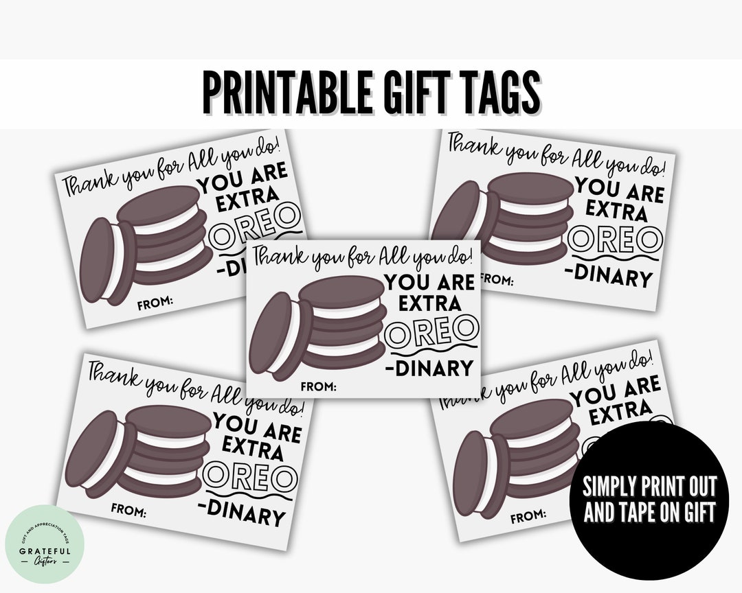 PRINTABLE You Are Extra Oreo-dinary Cookie Gift Tags Oreo - Etsy