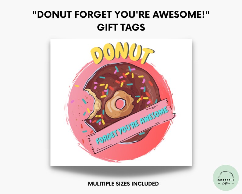 Donut Forget You're Awesome Thank You Tags Donut Appreciation Gift ...