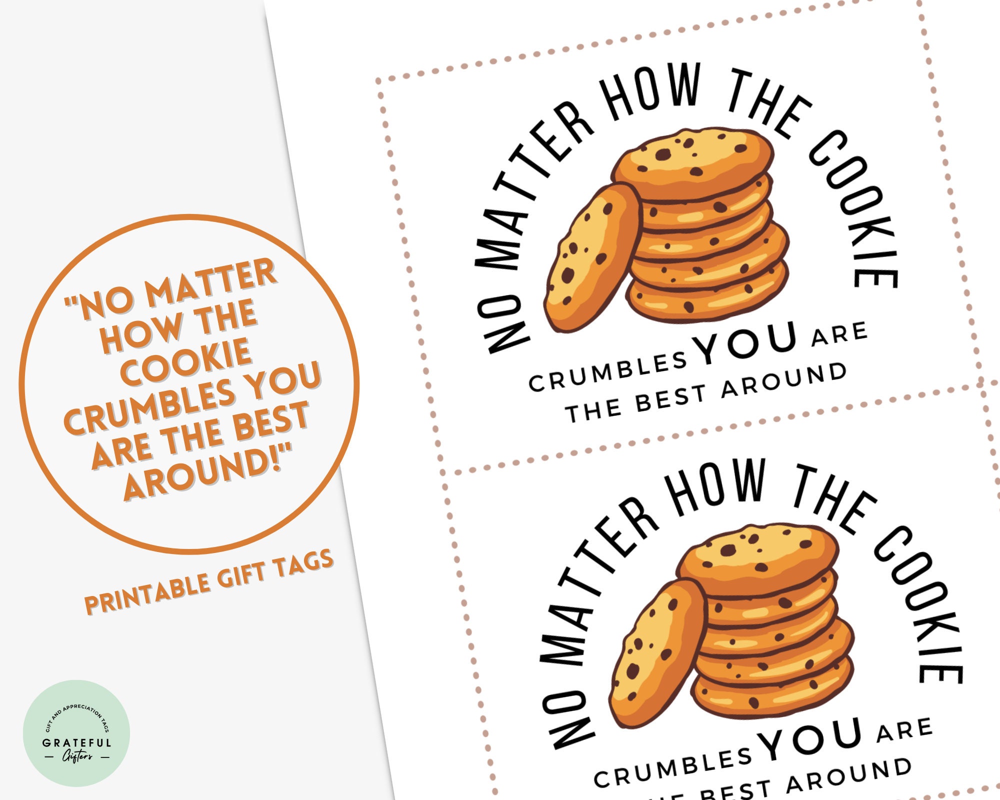 Thank You Gift Tags, No Matter How the Cookie Crumbles You Are the Best ...