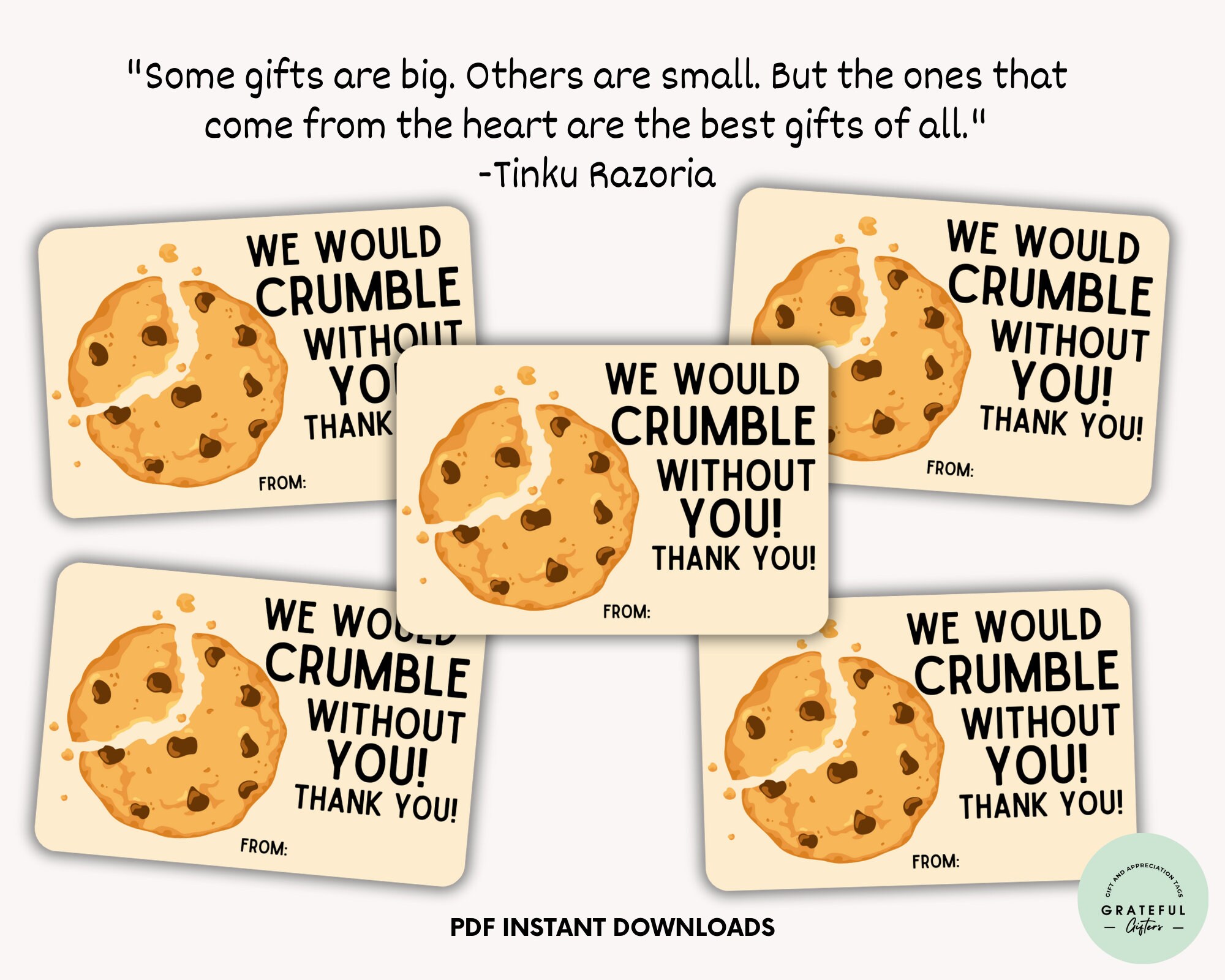 We Would Crumble Without You Cookie Gift Tags Chocolate Chip Cookies ...