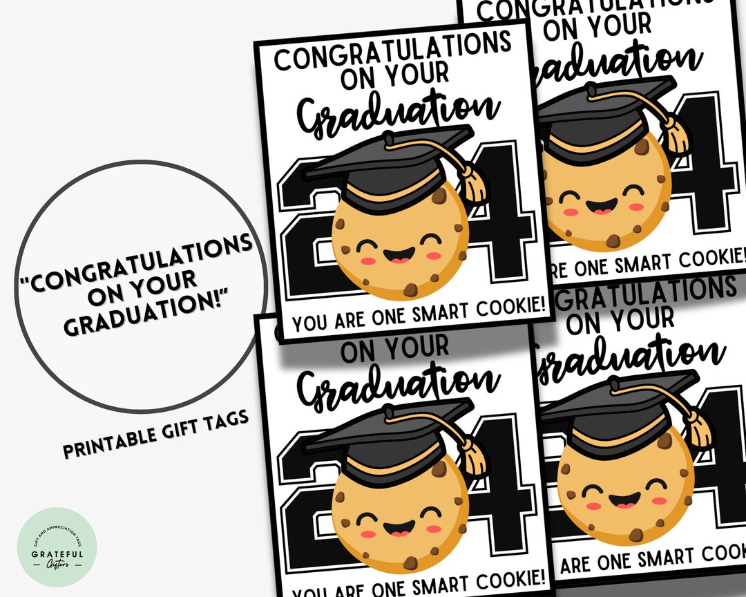 PRINTABLE Congratulations on Your Graduation You Are One Smart Cookie ...