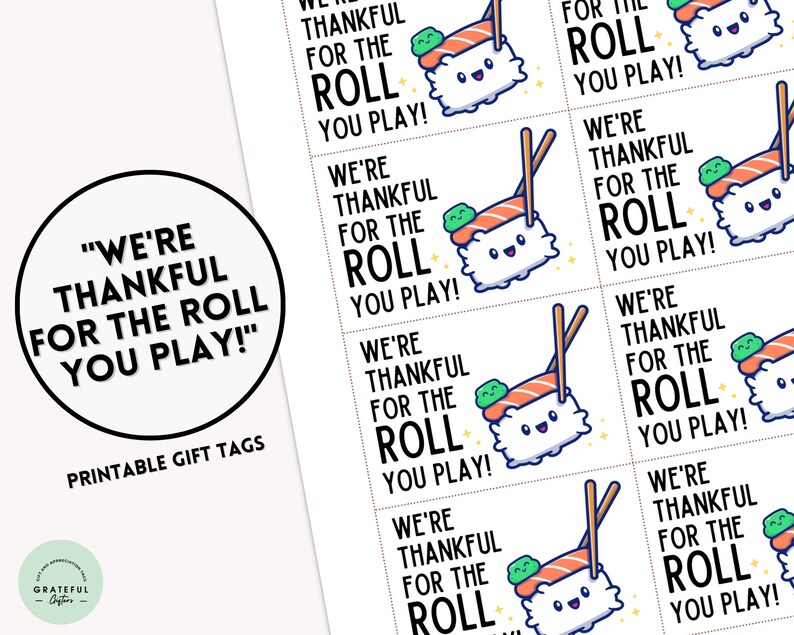 PRINTABLE We're Thankful for the ROLL You Play Appreciation Gift Tags ...