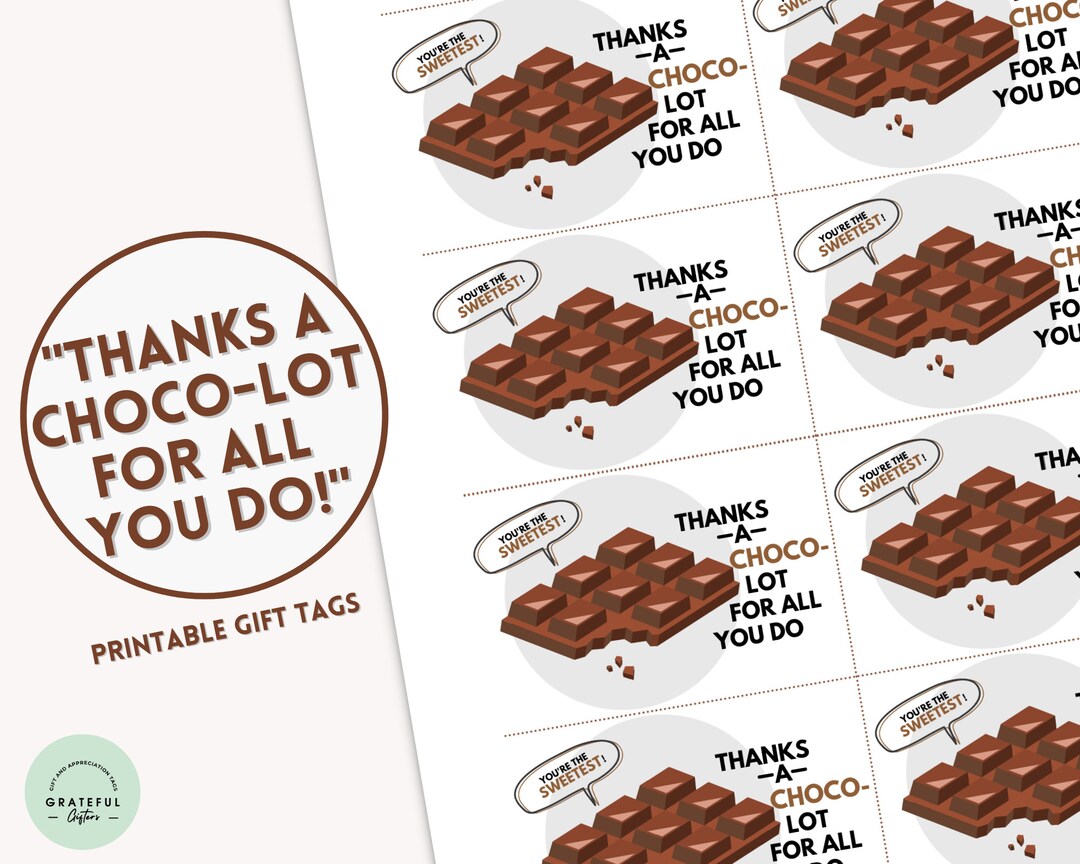 Thanks A Chocolot for All You Do Thank You Gift Tags Chocolate ...