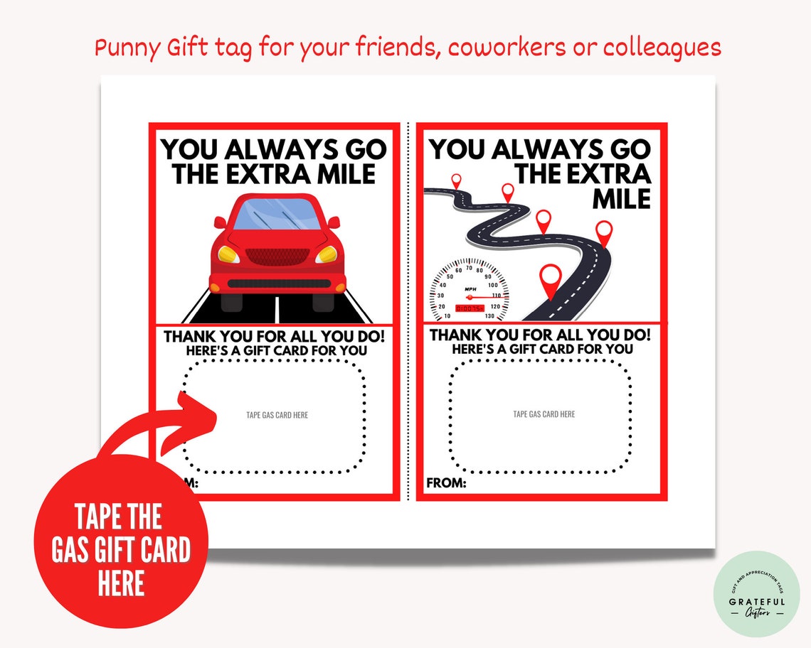 PRINTABLE You Always Go the Extra Mile Thank You Gift Tags Gas Gift ...