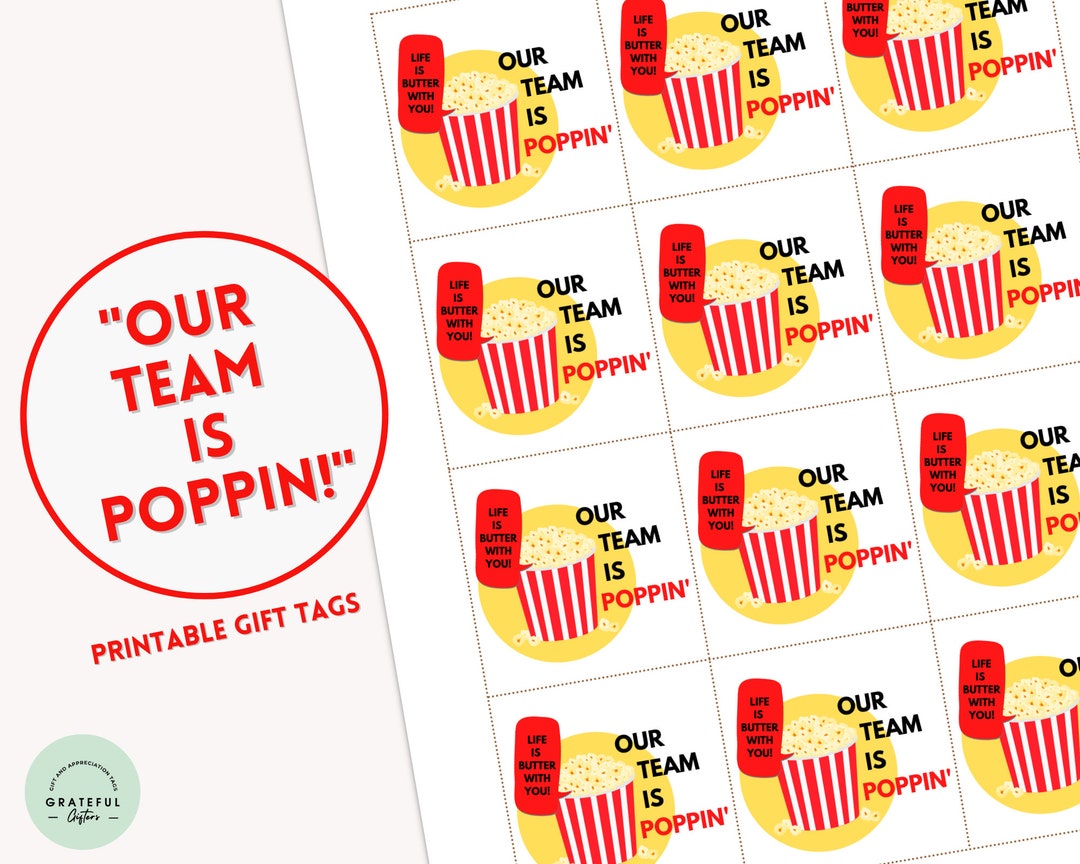 PRINTABLE Our Team is Poppin Gift Tags Popcorn Appreciation for ...