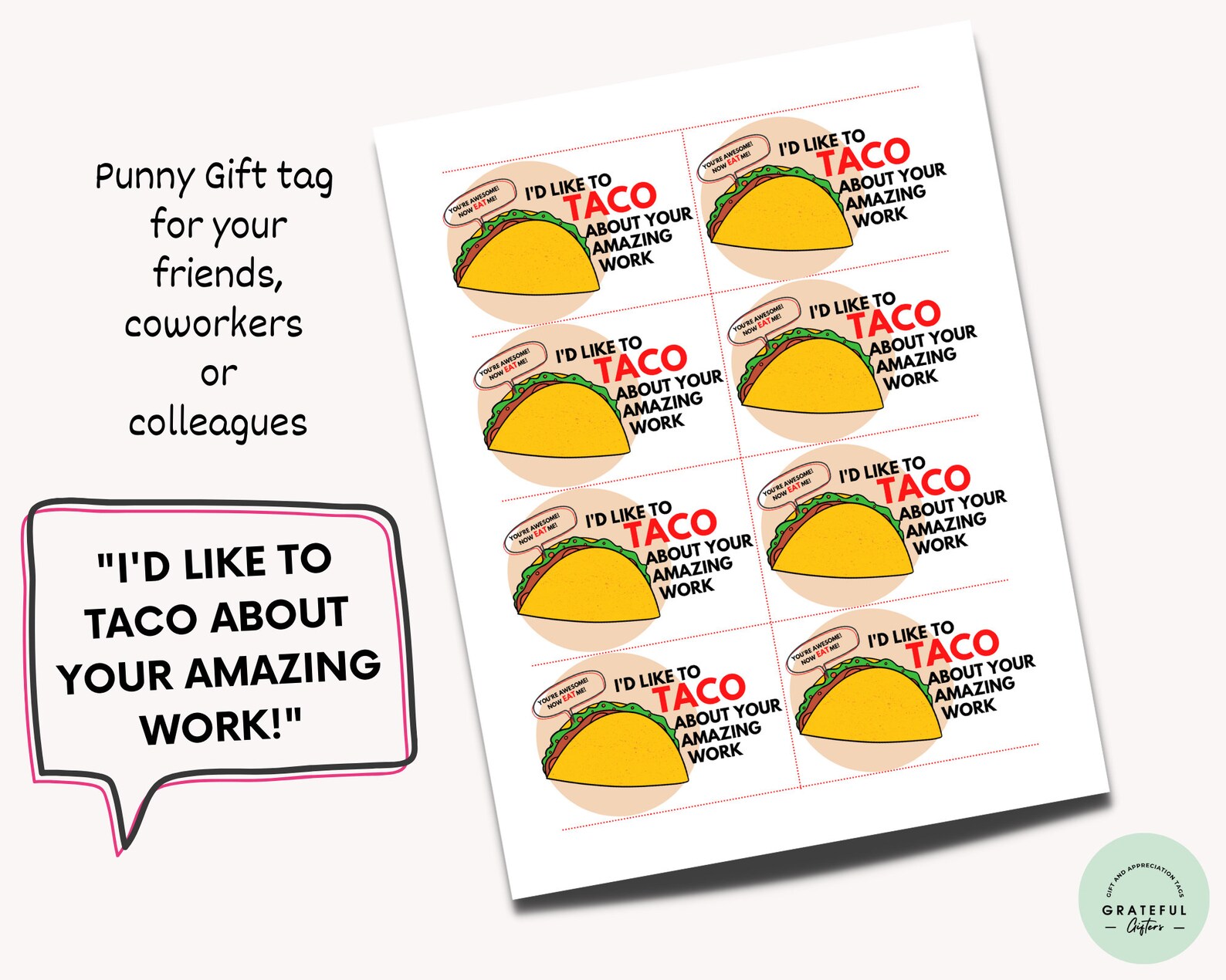 I'd Like to Taco About Your Amazing Work Thank You Gift Tags Taco Thank ...