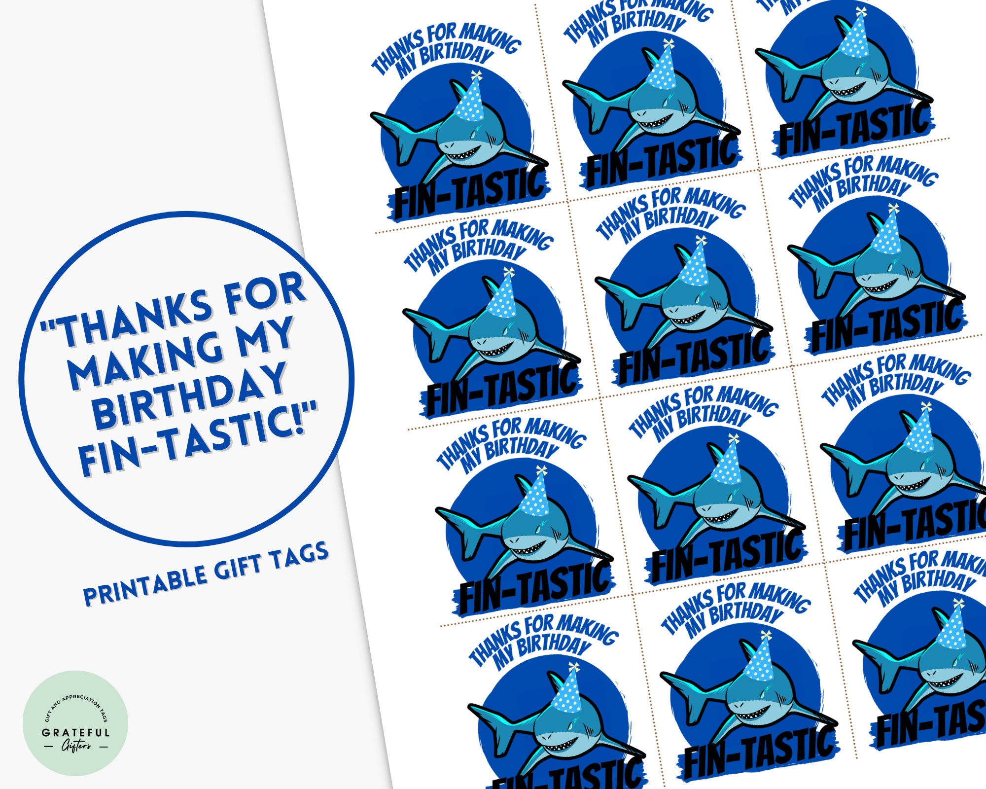 Thanks for Making My Birthday FIN-TASTIC Shark Themed Birthday Party ...