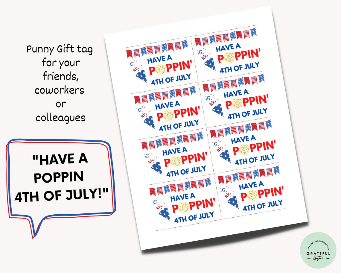 Have A Poppin 4th of July Gift Tags Independence Day Gifts for 4th of ...