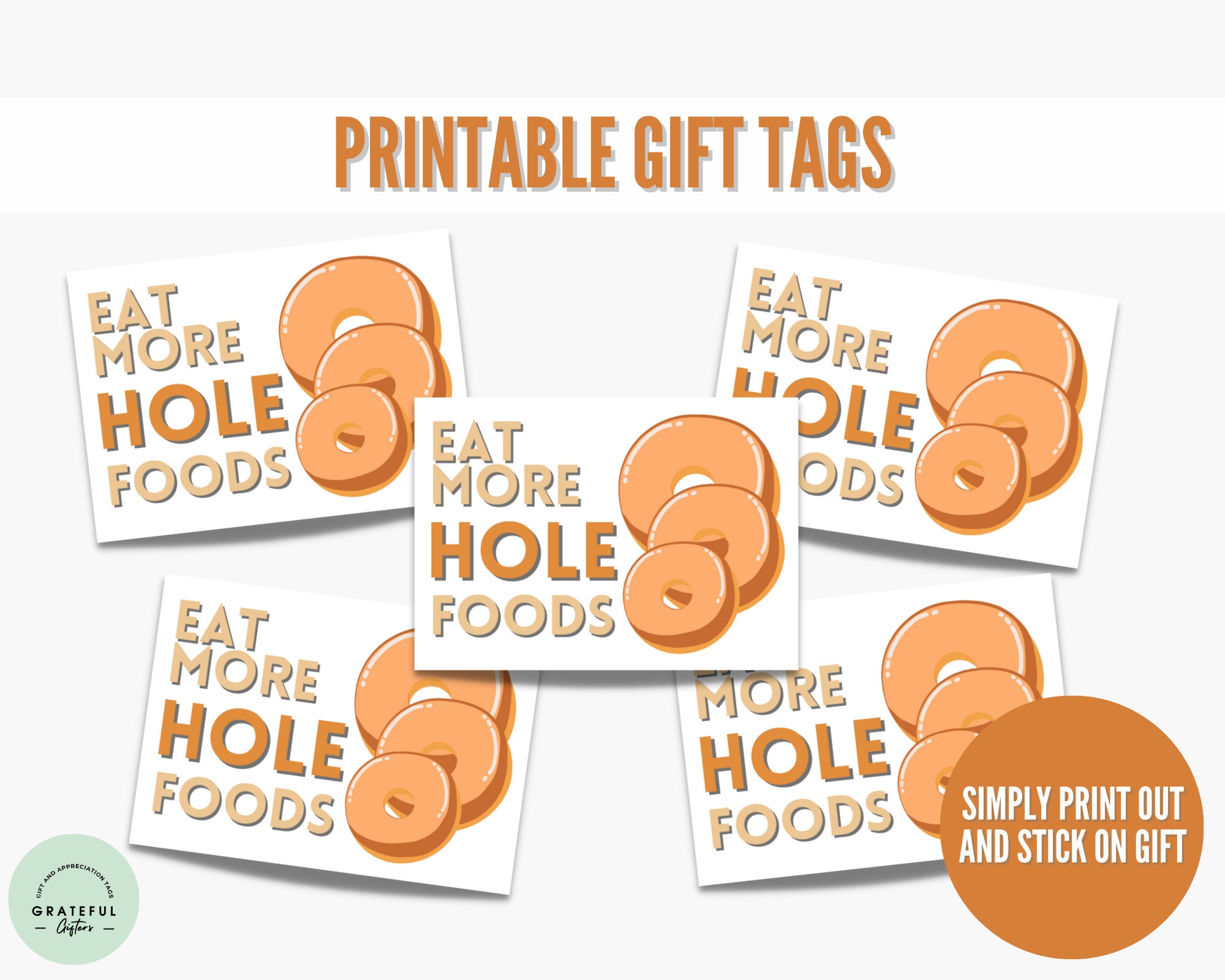 PRINTABLE Eat More HOLE Foods Donut Gift Tags Donut Lover Donut Gift ...
