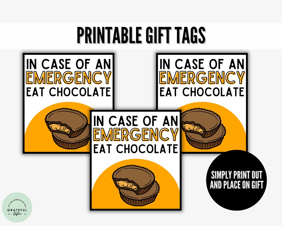In Case of an Emergency Eat Chocolate Gift Tags for Chocolate Lovers ...