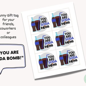PRINTABLE You Are Soda Bomb Soda Gift Tags Co-worker Gift Simple Thank ...