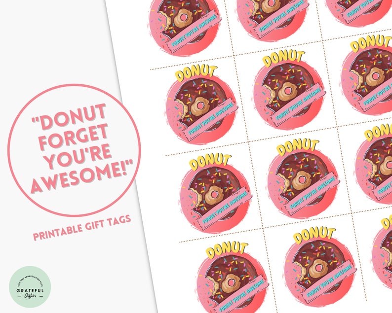 Donut Forget You're Awesome Thank You Tags Donut Appreciation Gift ...